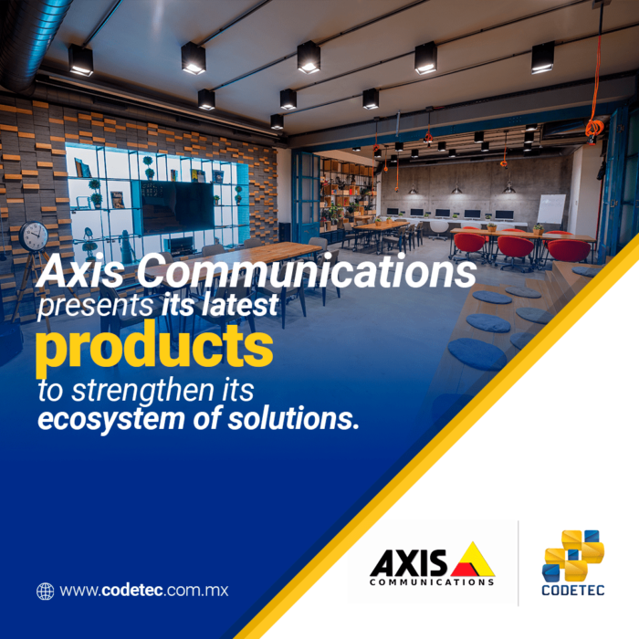 Axis Communications presents its latest products to strengthen its ...